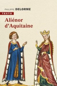 Aliénor d’Aquitaine - Éditions Tallandier
